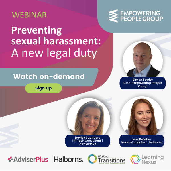 On-demand webinar – 'Preventing sexual harassment: A new legal duty' On-demand webinar – 'Preventing sexual harassment: A new legal duty'